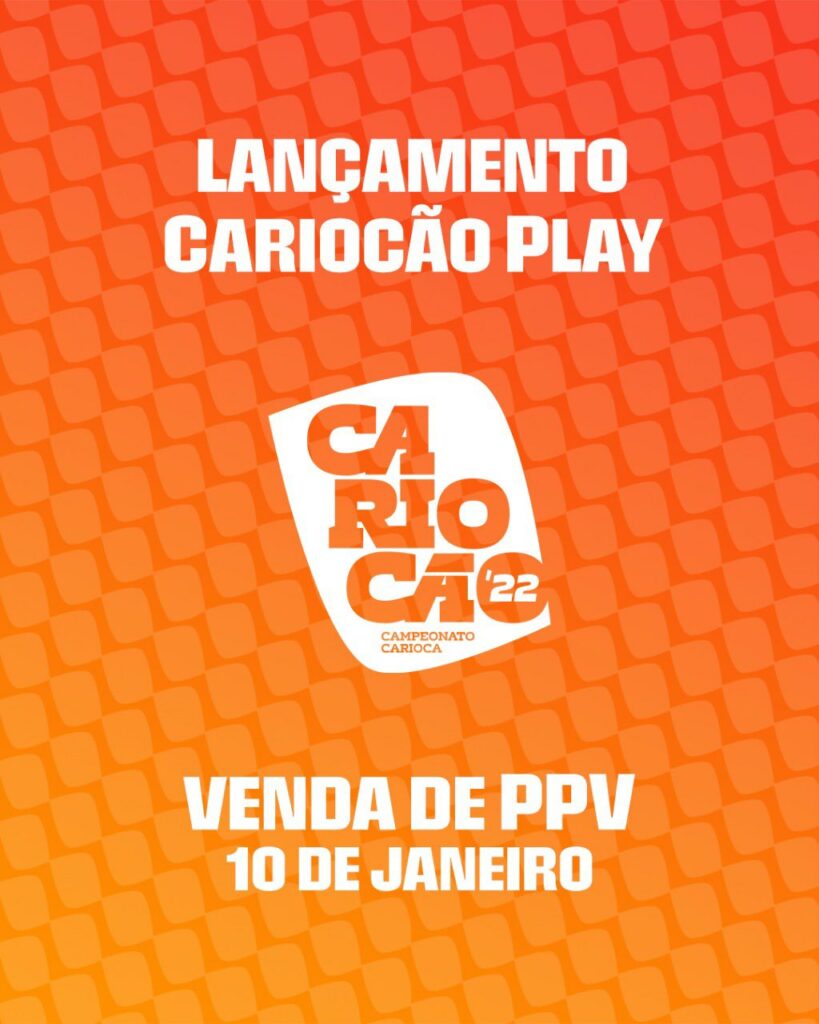 Cariocão Play, confira o novo pay per view do Campeonato Carioca